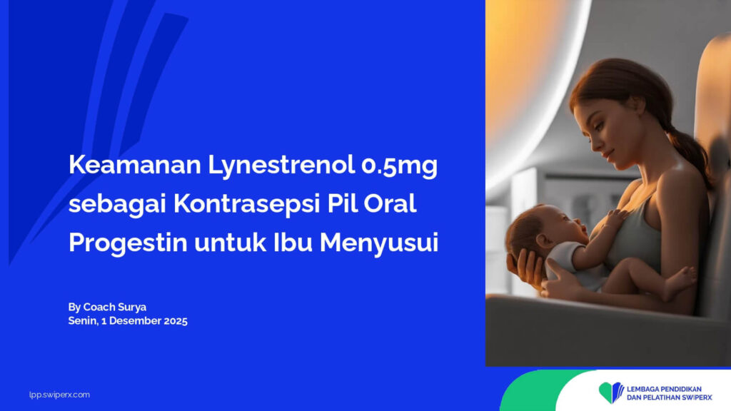 Keamanan Lynestrenol 0.5 mg sebagai Kontrasepsi Pil Oral Progestin ...